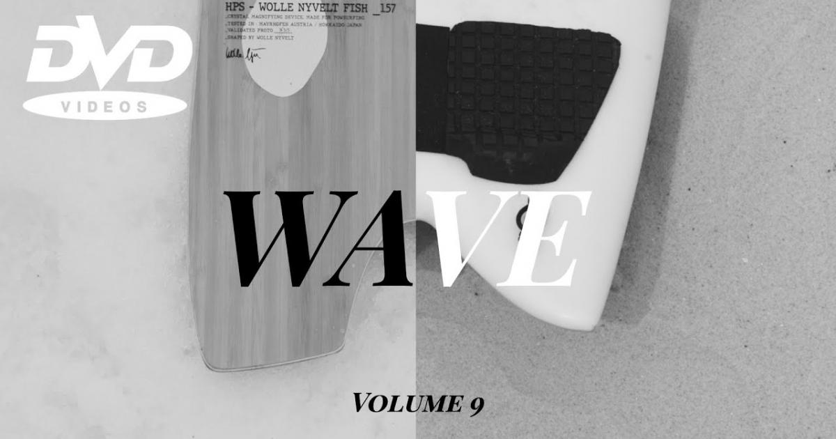 DVD videos // Volume 9 - WAVE | Around the Waves